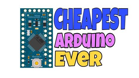 Cheapest Arduino Arduino Pro Mini Smallest Arduino Arduino
