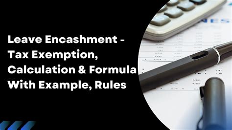 Leave Encashment Tax Exemption Calculation And Formula With Example Rules
