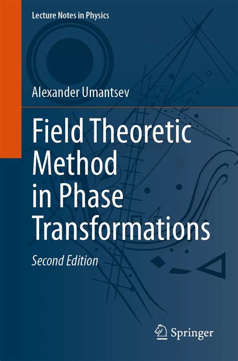 Field Theoretic Method In Phase Transformations Lecture