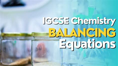 Igcse Chemistry Balancing Chemical Equations Basic Tutorial Igcse And Igcse Chemistry Balancing Chemical Equations Basic Tutorial Igcse And