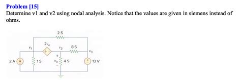 Solved Problem 15 Determine V1 And V2 Using Nodal