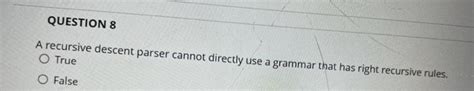 solved a recursive descent parser cannot directly use a