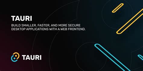 Github Tauri Appstauri Build Smaller Faster And More Secure Desktop Martin Maurer