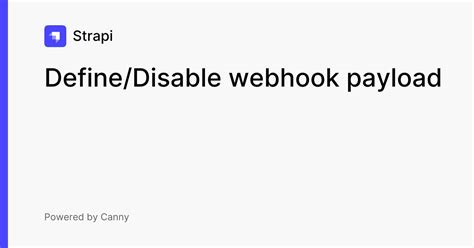 Definedisable Webhook Payload Voters Strapi