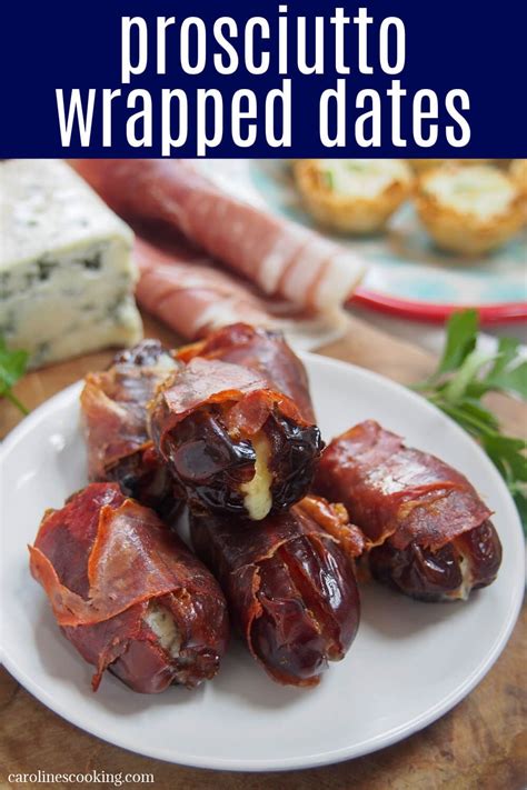 These Prosciutto Wrapped Dates Have Only 3 Ingredients Take No Time To