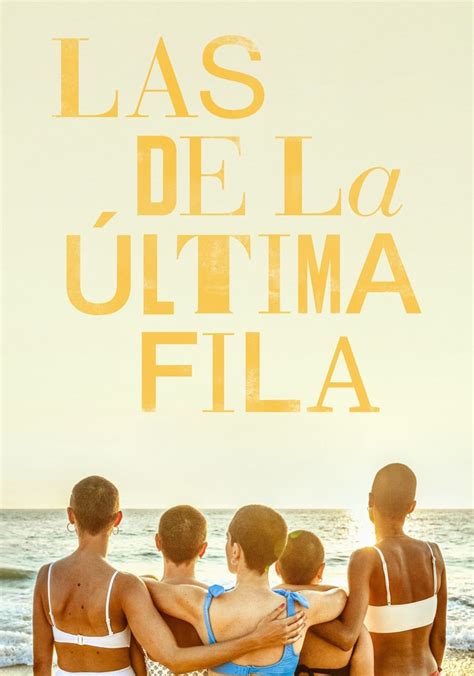 Las De La última Fila Ver La Serie De Tv Online