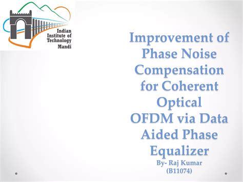 Improvement Of Phase Noise Compensation For Coherent Optical Ofdm Via Data Aided Phase Equalizer