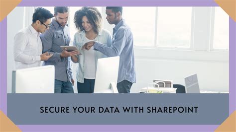 Maximizing Data Security And Compliance With Sharepoint
