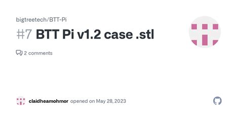 BTT Pi V Case Stl Issue Bigtreetech BTT Pi GitHub