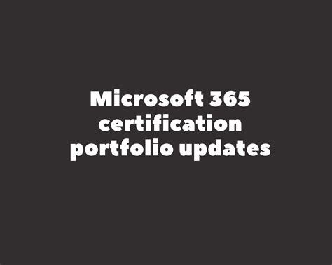 Microsoft 365 Certification Portfolio Updates Mct Community
