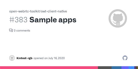 Sample Apps · Issue 383 · Open Webrtc Toolkitowt Client Native · Github