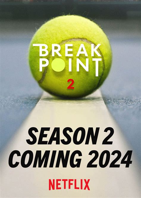 Break Point Season 2 Tv Series Review Cast Trailer Watch Online At