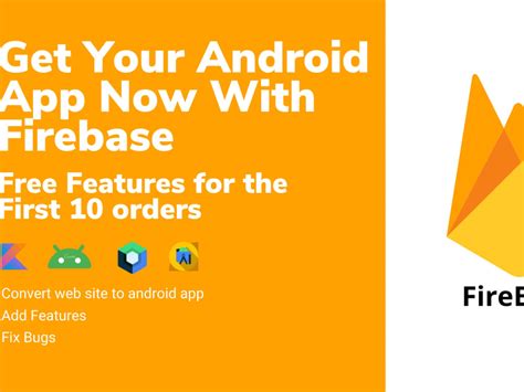 An Android App With Firebase Or Integrate Firebase On Kotlin App Upwork