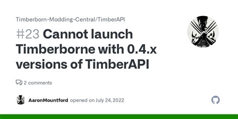 Cannot Launch Timberborne With 0 4 X Versions Of TimberAPI Issue 23 Timberborn Modding