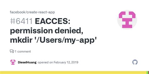 eacces permission denied mkdir users my app · issue 6411 · facebook create react app · github