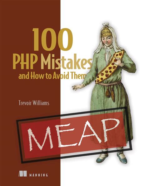 Trevoir Williams On Linkedin 100 Php Mistakes And How To Avoid Them