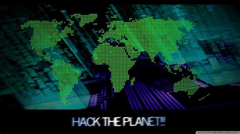 Hack The Planet Wallpapers Wallpaper Cave