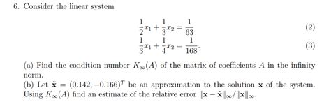 Solved 6 Consider The Linear System 2 1 1 1 221 372 63