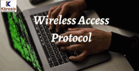 Kbrosis Technologies On Linkedin Wireless Access Protocol Wap