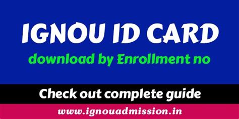 IGNOU ID Card Download By Enrollment No IGnouAdmission In