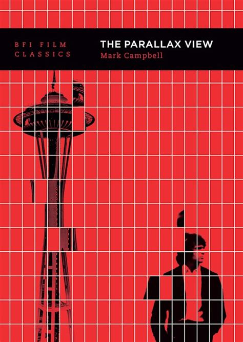 The Parallax View Bfi Film Classics Mark Campbell British Film Institute