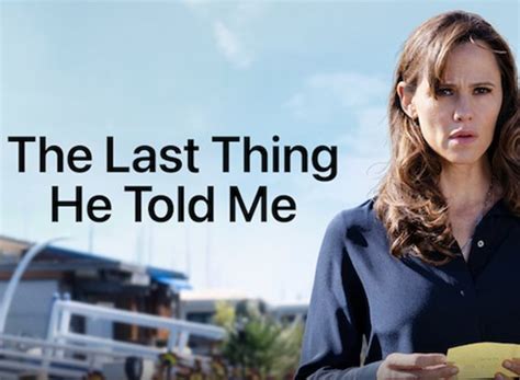 The Last Thing He Told Me Tv Show Air Dates And Track Episodes Next Episode