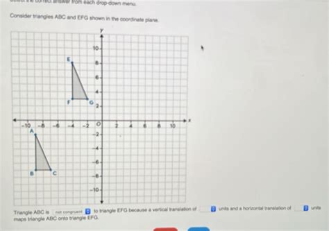 Solved The Borfect Answer From Each Drop Down Menu Consider Triangles Abc And Efg Shown In