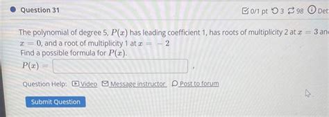 Solved The Polynomial Of Degree P X Has Leading Chegg Com