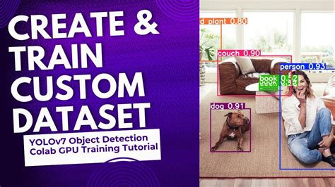 Yolov7 Object Detection Create And Train Custom Dataset With Roboflow In