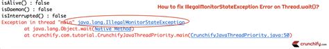How To Fix Exception In Thread Main Javalangillegalmonitorstateexception Error On Thread
