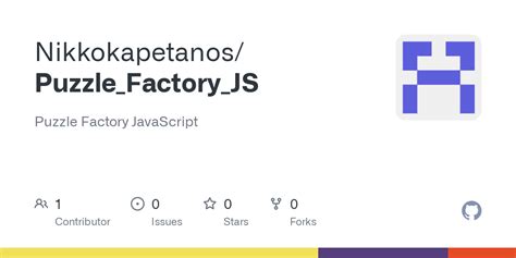GitHub Nikkokapetanos Puzzle Factory JS Puzzle Factory JavaScript
