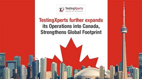 Annabelle Larouche On Linkedin Testingxperts Further Expands Its Operations Into Canada