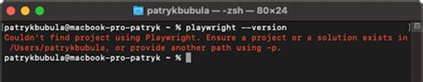 Installing Playwright On Macos Monterey And The Zsh Bug Command Not