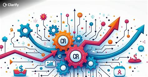 Clarify Maximizing Business Growth The Role Of Crm Capital