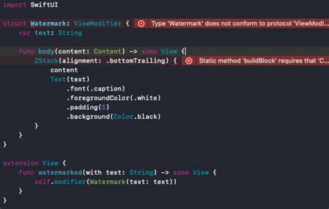 Xcode Swift Compiler Error Type Watermark Does Not Conform To Protocol Viewmodifier