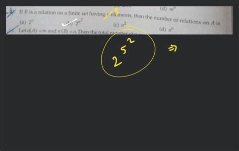 1f If R Is A Relation On A Finite Set Having N Elements Then The Number