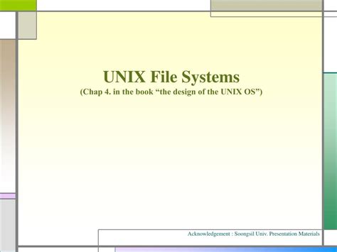 Ppt Unix File Systems Chap 4 In The Book “the Design Of The Unix Os” Powerpoint