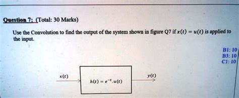 solved question 7 total 30 marks use the convolution to find the