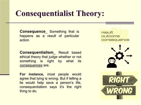 Consequentialist And Non Consequentialist Theory Ppt
