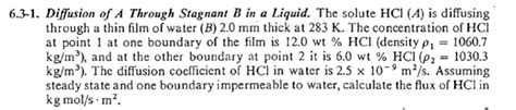 Solved 3 1 Diffusion Of A Through Stagnant B In A Liquid Chegg Com