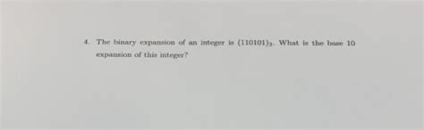 solved 4 the binary expansion of an integer is 110101 2