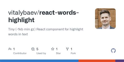 Github Vitalybaevreact Words Highlight Tiny ~1kb Min Gz React Component For Highlight
