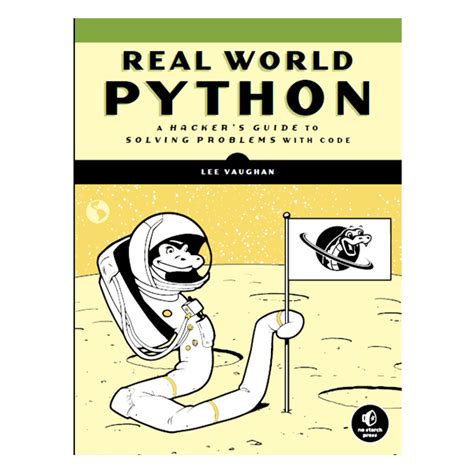 Real World Python By Lee Vaughan Buy Online In Pakistan Mba Bookstore