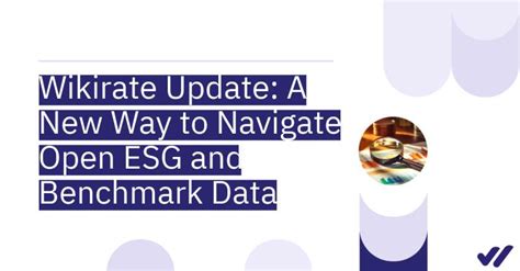 📣 Wikirate Update A New Way To Navigate Open Esg And Benchmark Data