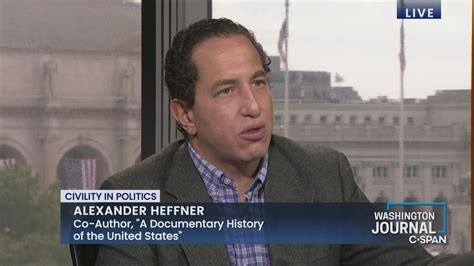 Alexander Heffner On Civility In Politics C