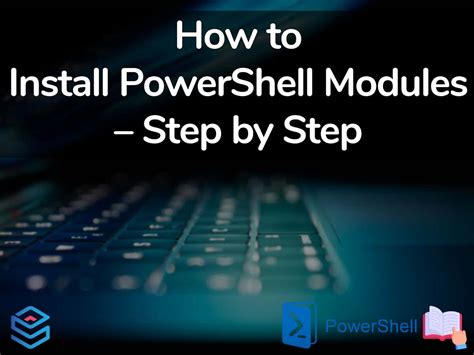 Step By Step 2024 Guide How To Install PowerShell Modules