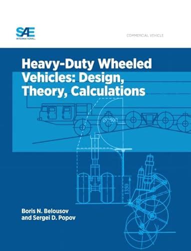 Heavy Duty Wheeled Vehicles Design Theory Calculations By Boris
