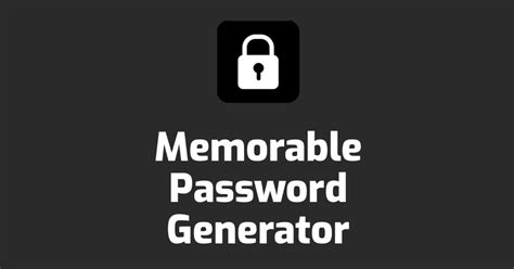 🔐 The Best Memorable Password Generator Ever