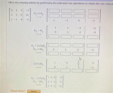 Solved Fill In The Missing Entries By Performing The