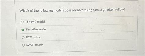 Solved Which Of The Following Models Does An Advertising